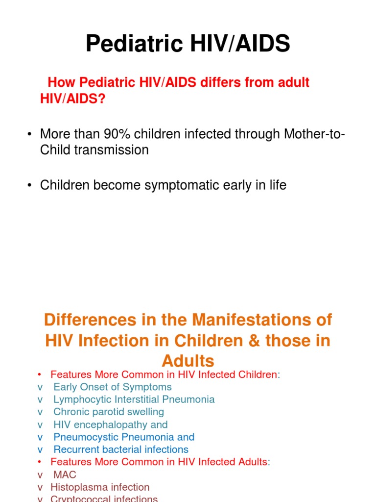Paediatric HIV Infection by DR A.K.Gupta, Additional Project Director ...