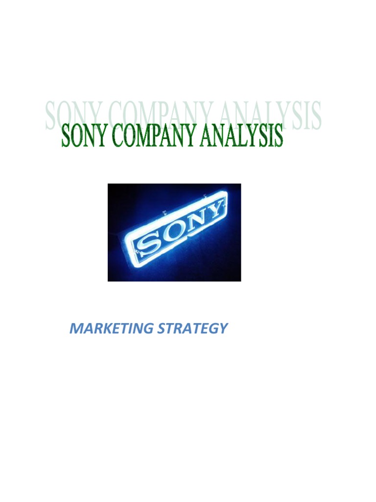 Sony Marketing Strategy Overview | PDF | Sony | Advertising