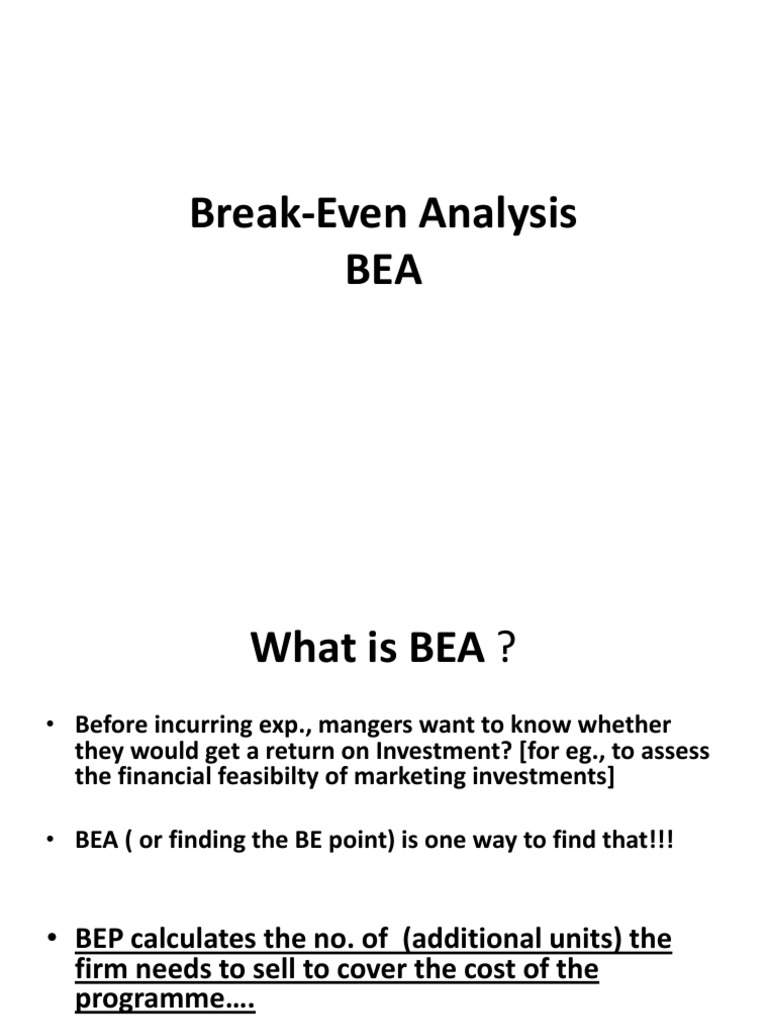 Break Even Analysis | PDF | Market (Economics) | Economics