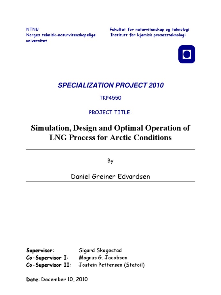 Simulation Design Optimal Operation of LNG Processes For Arctic ...