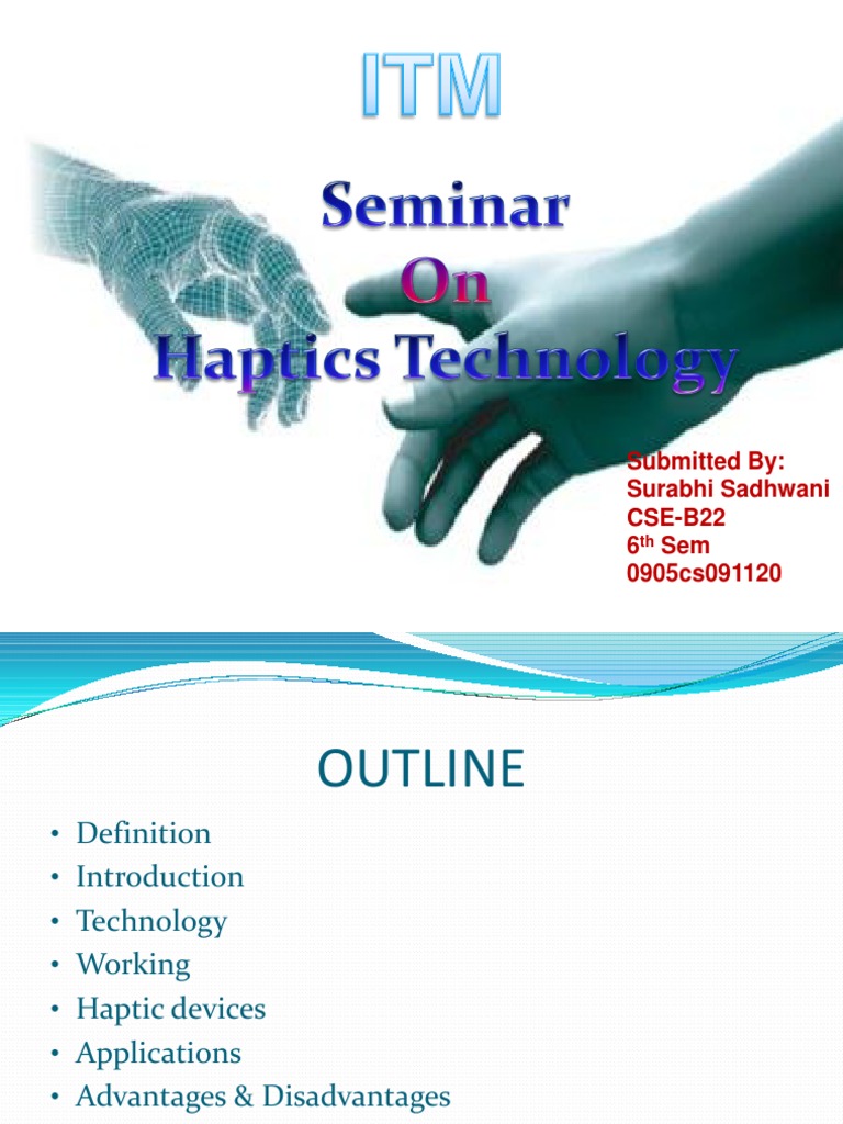 Enabling Touch: An Introduction to Haptics Technology, Its Applications ...