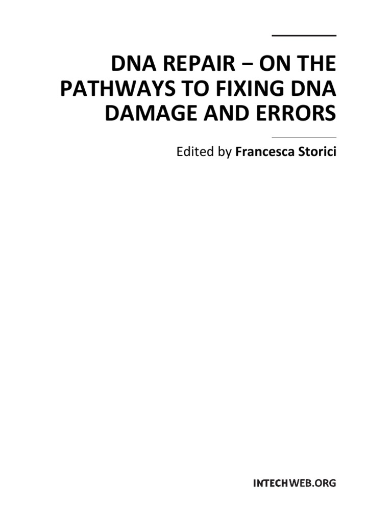 DNA Repair - On The Pathways To Fixing DNA Damage and Errors | PDF ...