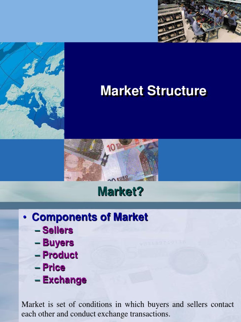 Market Structure | PDF | Monopoly | Oligopoly