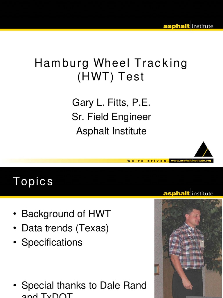 An In-Depth Look at the Hamburg Wheel Tracking (HWT) Test: Background ...