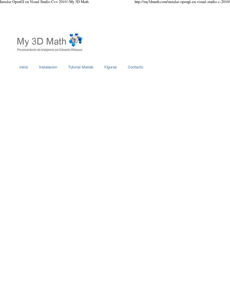 Instalar OpenGl en Visual Studio C++ 2010 - My 3D Math | PDF | C ...