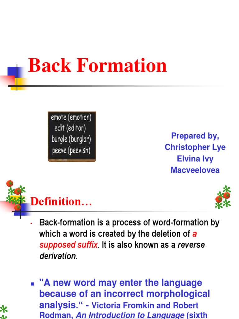 Back Formation.pptx | Rules | Semantics | Free 30-day Trial | Scribd