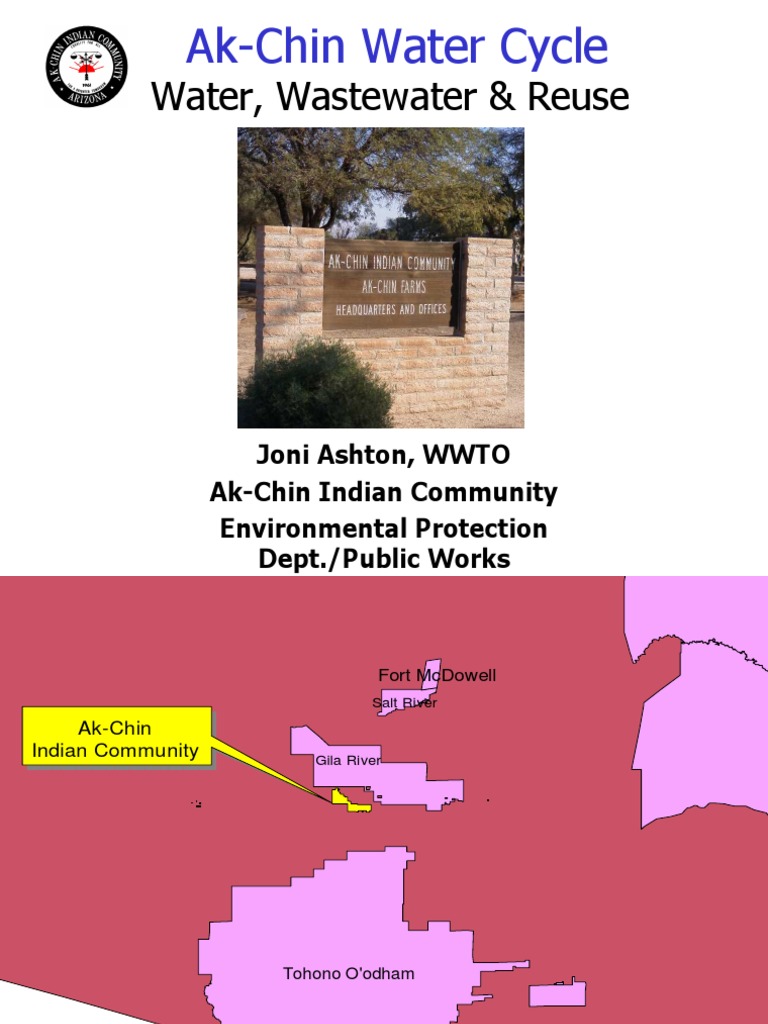 Water, Wastewater & Reuse: Joni Ashton, WWTO Ak-Chin Indian Community ...