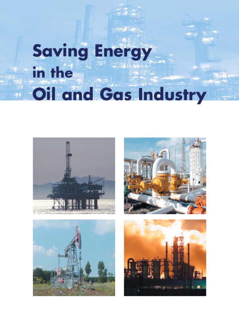 Saving Energy Oil and Gas Industry: in The | PDF | Natural Gas ...