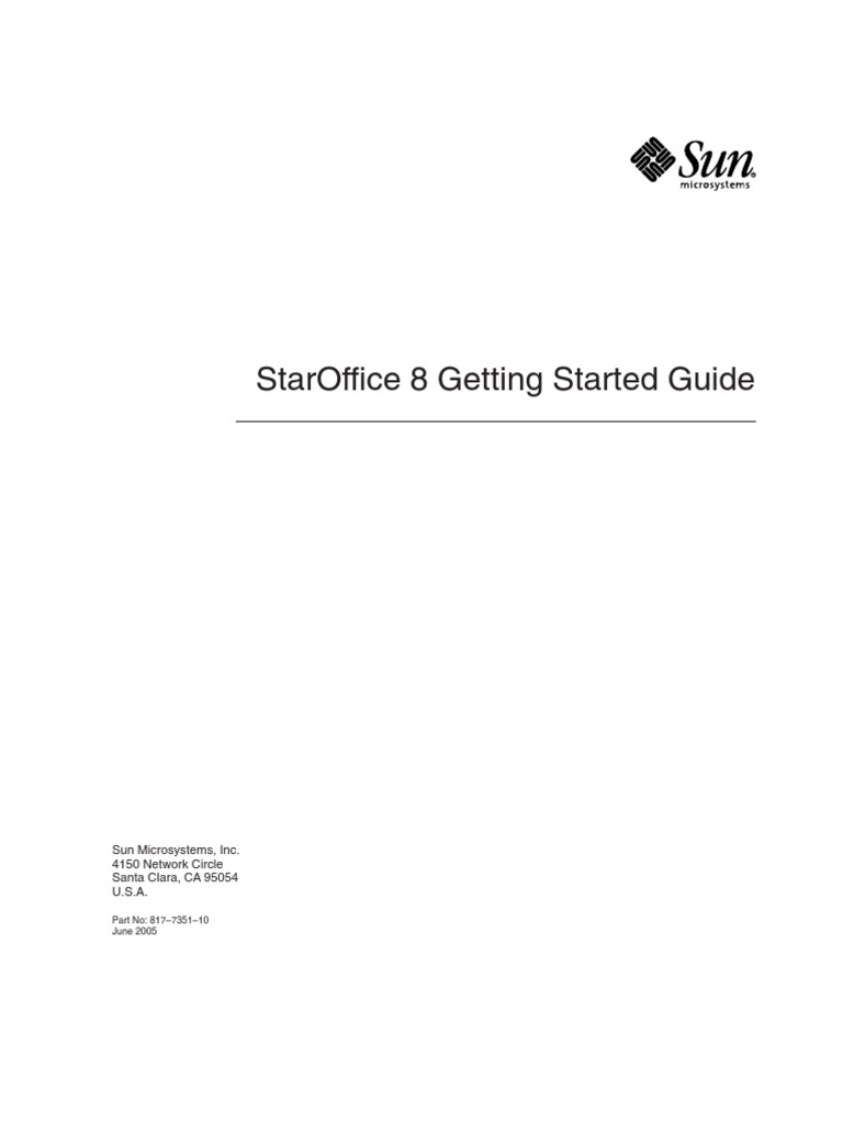 Staroffice 8 Getting Started Guide: Sun Microsystems, Inc. 4150 Network ...