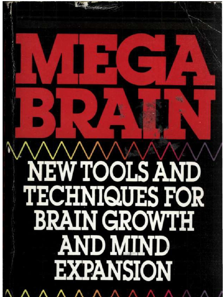 0 The Mega Brain | PDF | Brain | Neuron