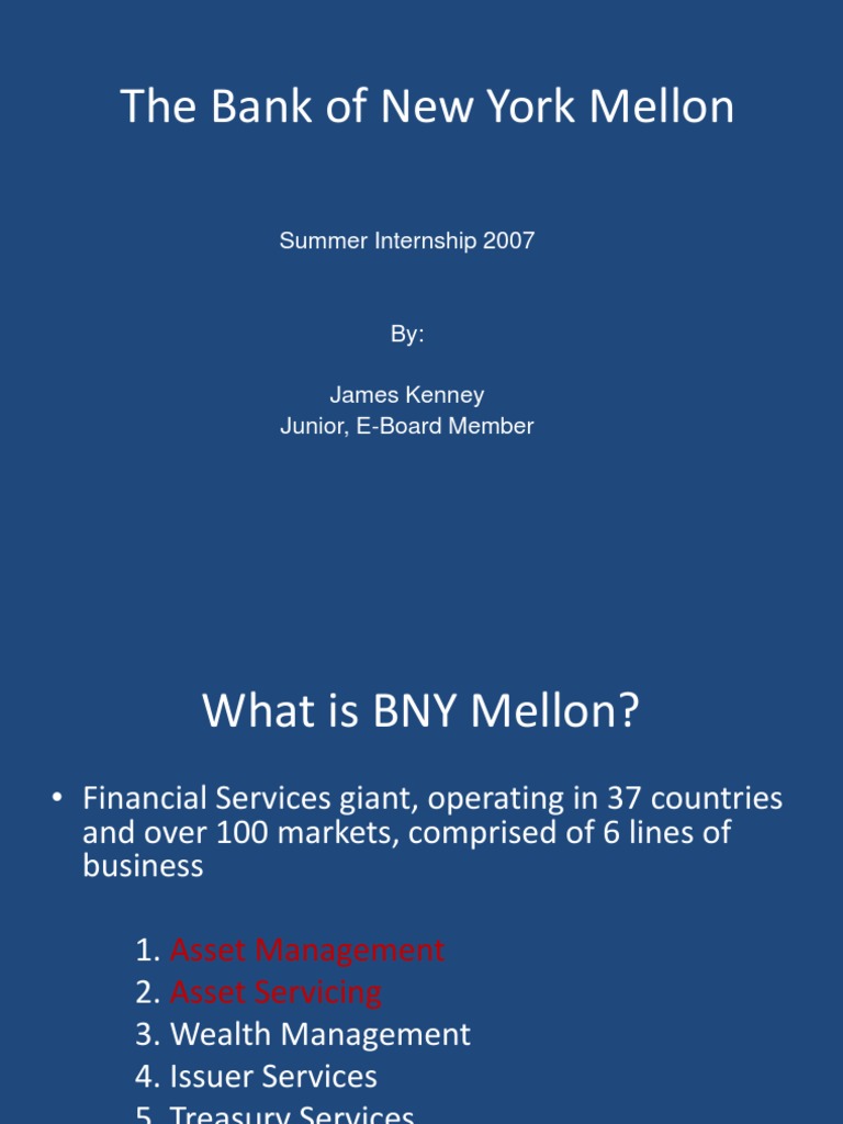 BNY Mellon Presentation | PDF | The Bank Of New York Mellon | Securities (Finance)