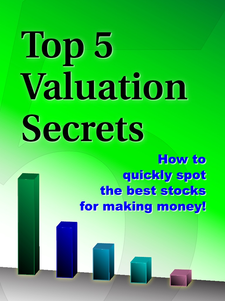 Top 5 Valuation Secrets | PDF | Price–Earnings Ratio | Business Economics