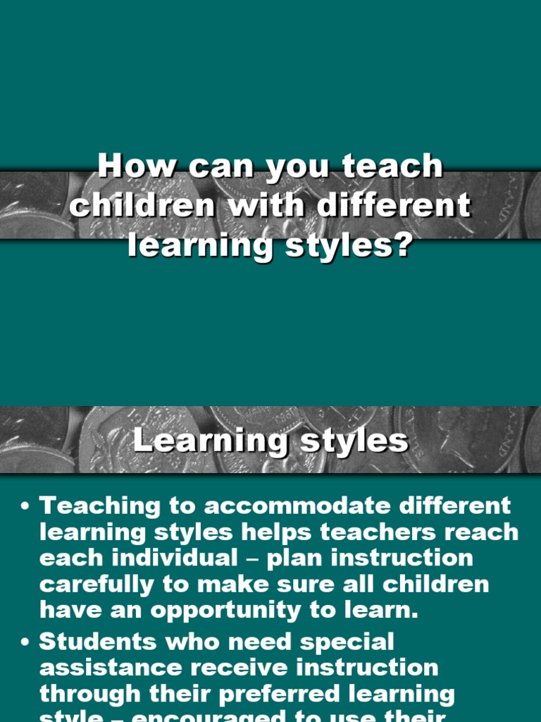 Teaching Strategies to Accommodate Different Learning Styles and ...