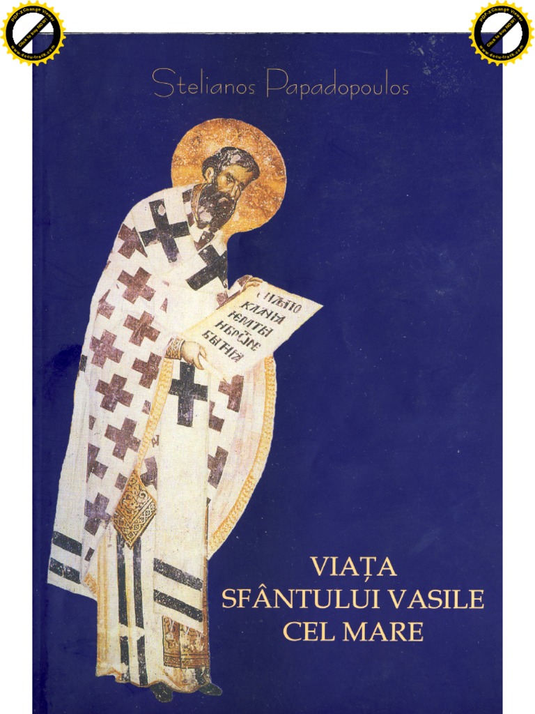 Stelianos Papadopoulos Viata SF Vasile Cel Mare | PDF