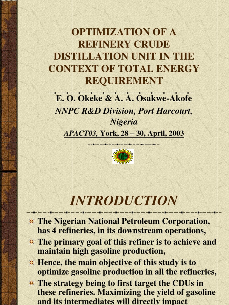 Optimization of A Refinery Crude Distillation Unit in The Context of ...