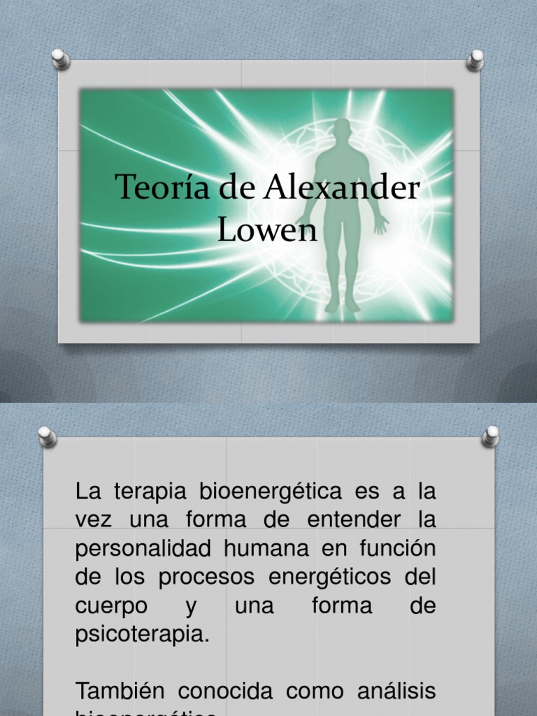 Teoría de Alexander Lowen | PDF | Psicoterapia | Las emociones