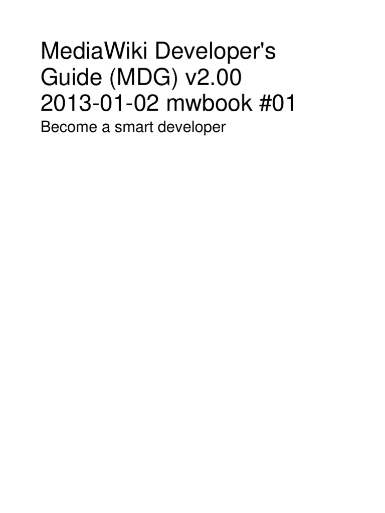 MediaWiki Developer's Guide (MDG) v2.00 2013-01-02 Mwbook #01 | PDF ...