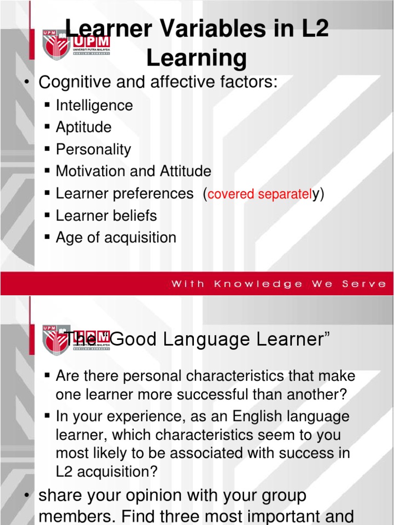 Learner Variables in L2 Learning: • Cognitive and affective factors ...