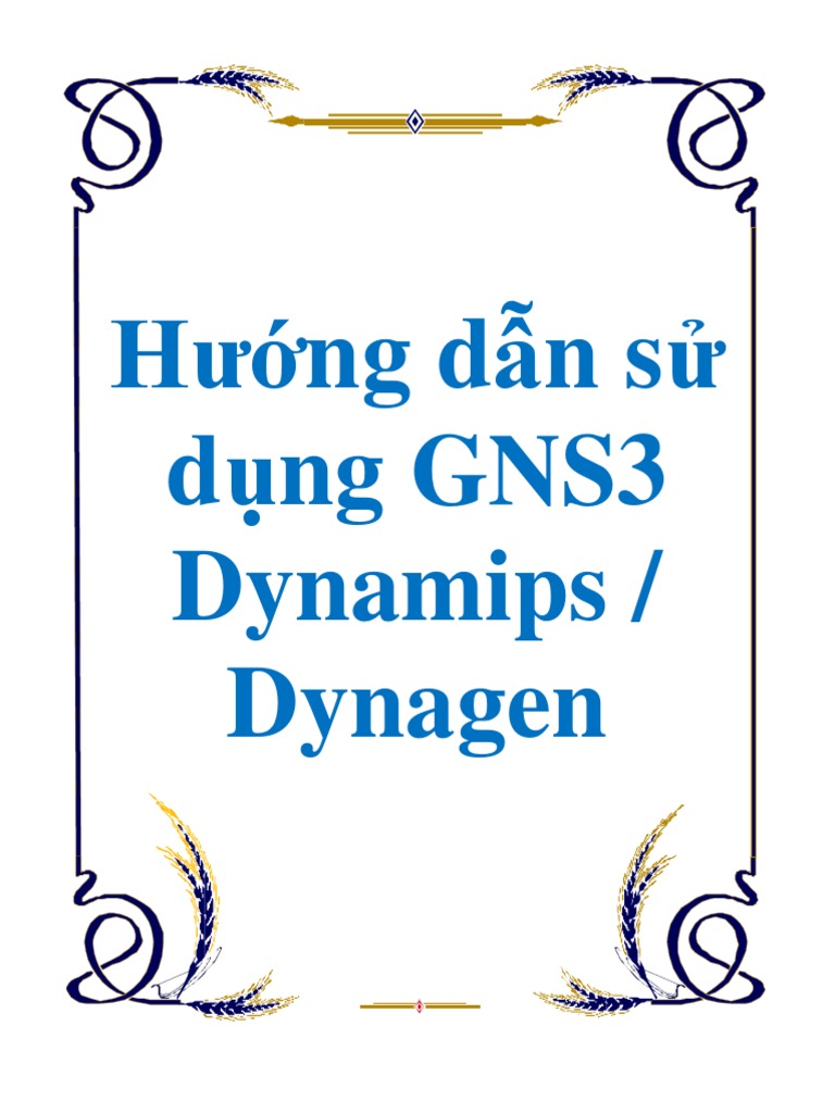 Hướng dẫn sử dụng GNS3-dynamips - dynagen giả lập mạng | PDF