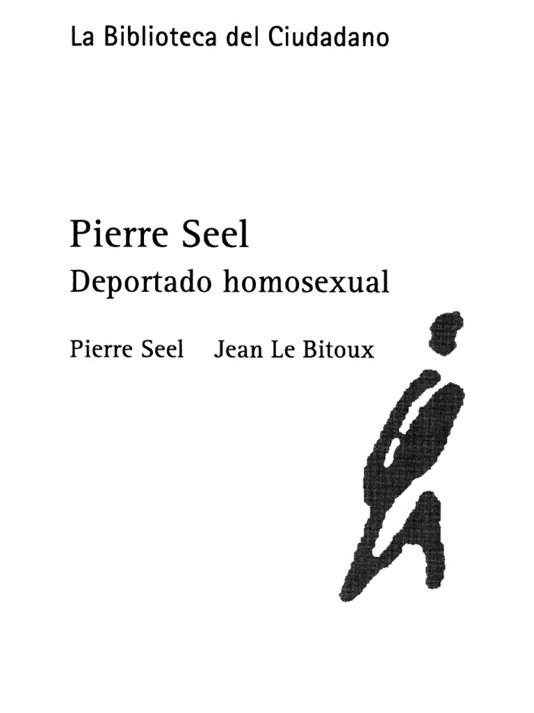 Libro - Pierre Seel y Jean Le Bitoux - Pierre Seel - Deportado ...