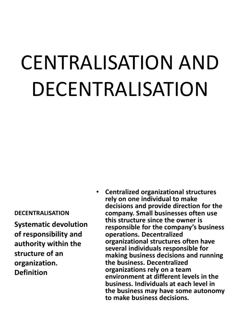 Centralisation and Decentralisation | PDF | Organizational Structure | Decentralization