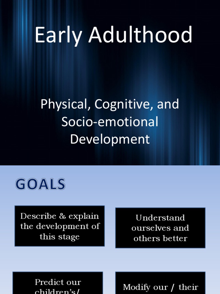 Early Adulthood Physical Development