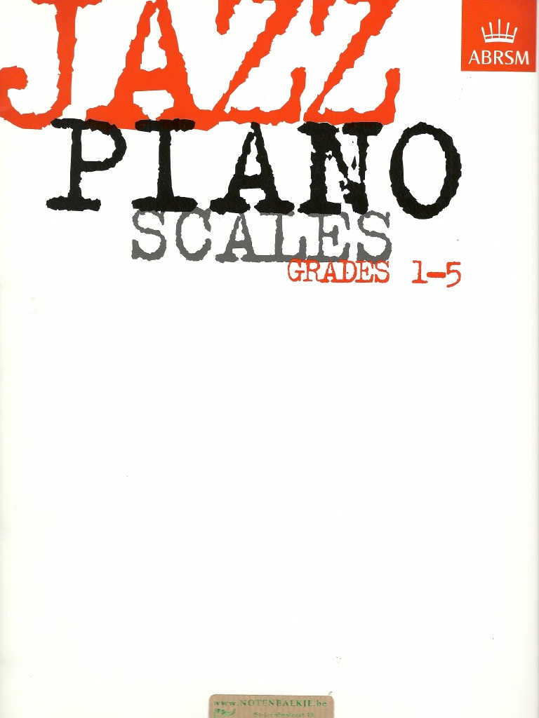 Jazz Piano Scales - Grades 1 5 | PDF