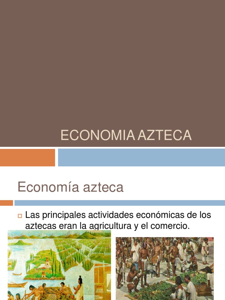Economia Azteca | PDF | México | Agricultura
