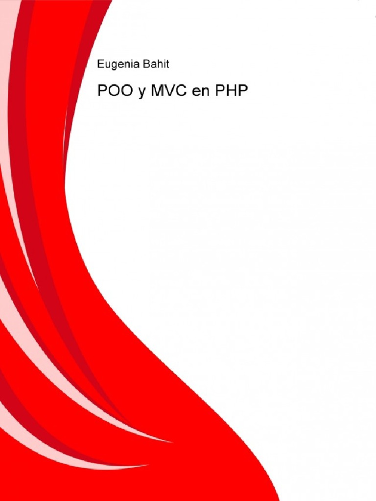 POO y MVC en PHP | PDF | Objeto (informática) | Programación orientada a objetos