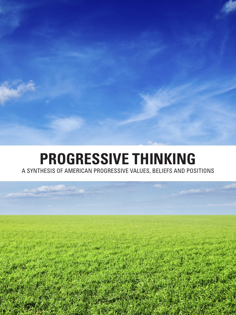 Progressive Thinking | PDF | Progressivism | Liberty