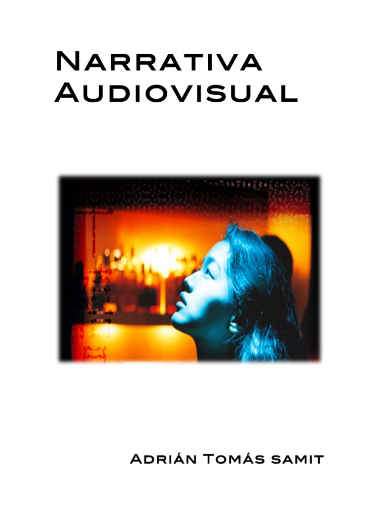 Narrativa Audiovisual: Teoría y Análisis | PDF | Narración | Narrativa