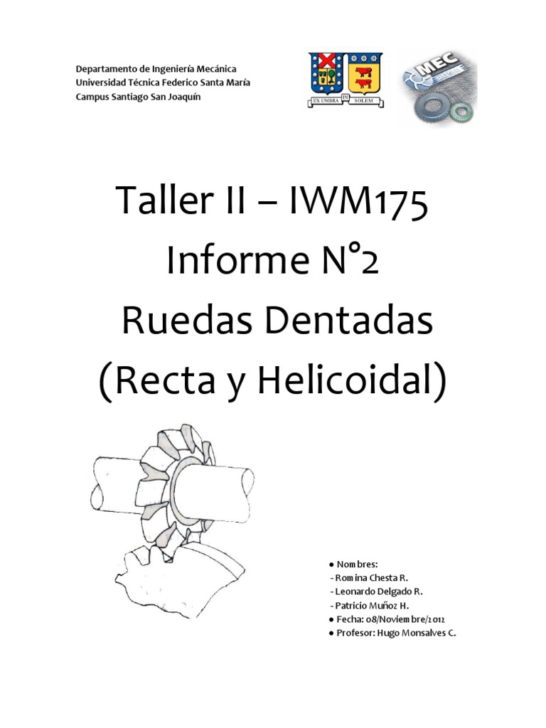 Informe N°2 Rueda Dentada Recta y Helicoidal | PDF | Engranaje | Equipo