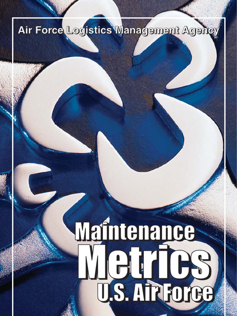 Maintenance Metrics 2009 | United States Air Force | Data Analysis