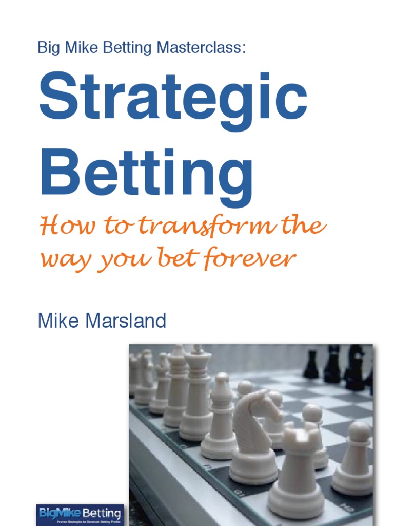Strategic Betting by Mike Marsland | PDF | Odds | Gambling