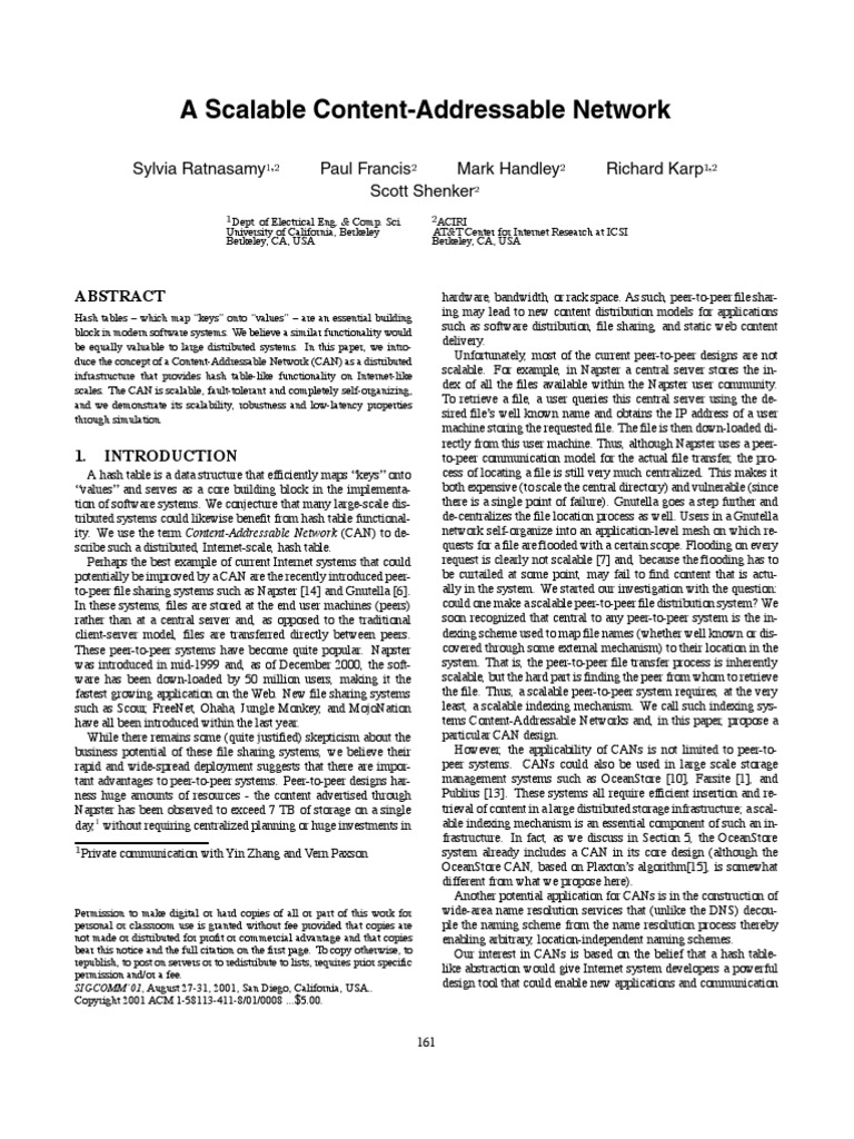 A Scalable Content-Addressable Network: Sylvia Ratnasamy Paul Francis Mark Handley Richard Karp ...