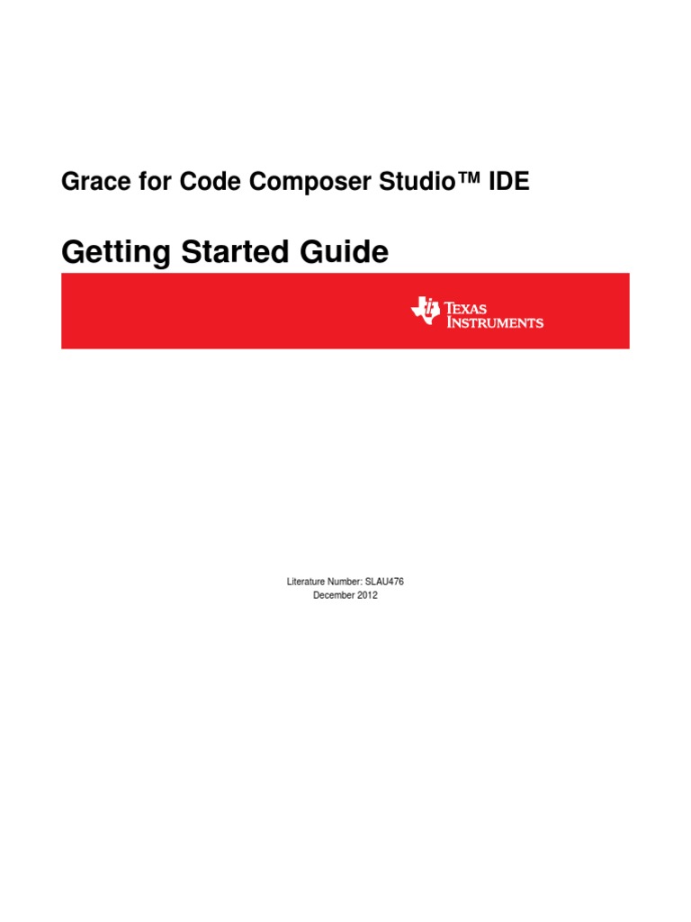 Getting Started Guide: Grace For Code Composer Studio™ IDE | PDF ...
