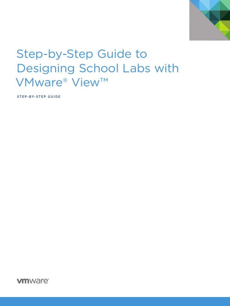 Design - Step-by-Step Guide To Designing School Labs With VMware® View ...