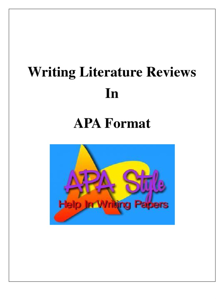 Writing Literature Reviews in APA Format | PDF | Literature Review ...