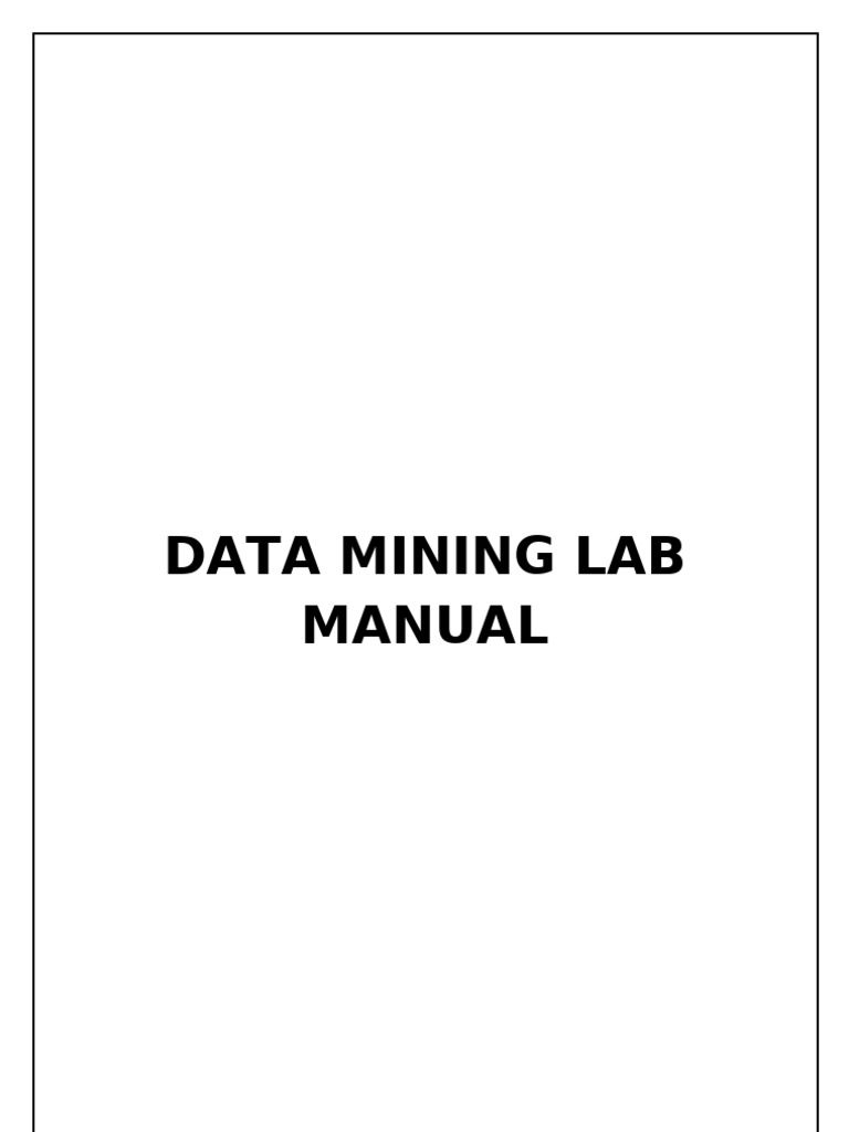 Data Mining Lab Manual | PDF | Cluster Analysis | Statistical Classification