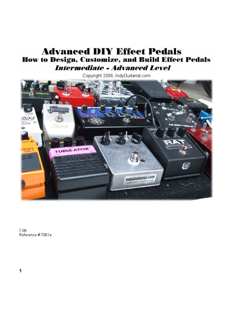 How To Design Customize and Build Effect Pedals | PDF