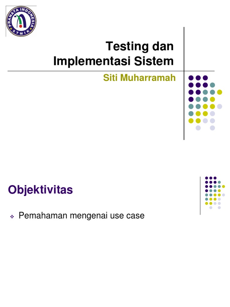 Testing dan Implementasi Sistem: Pentingnya Berbagai Jenis Pengujian ...
