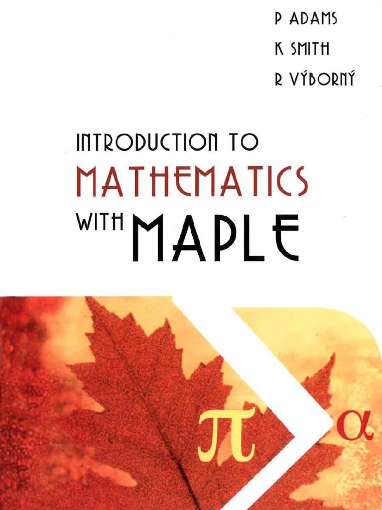 Adams - Introduction To Mathematics With Maple | PDF