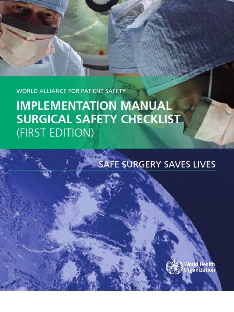 WHO Surgical Safety Checklist Manual | PDF | Surgery | Anesthesia