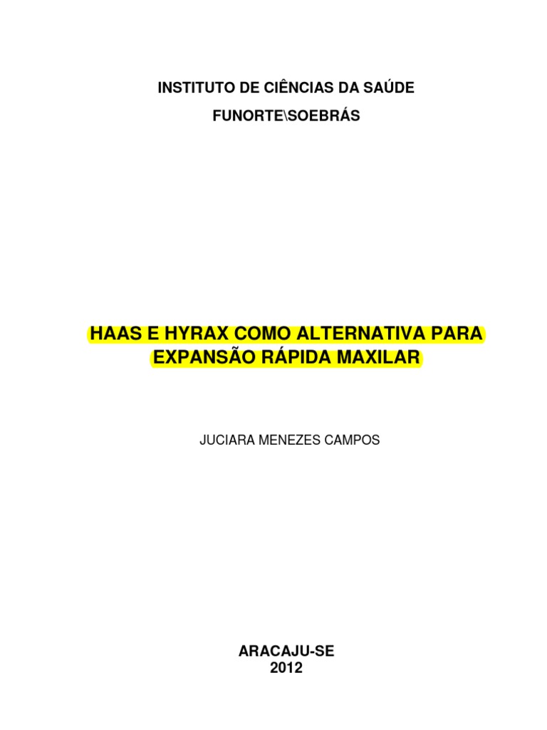 HAAS E HYRAX COMO ALTERNATIVA PARA EXPANSÃO RÁPIDA MAXILAR | PDF ...