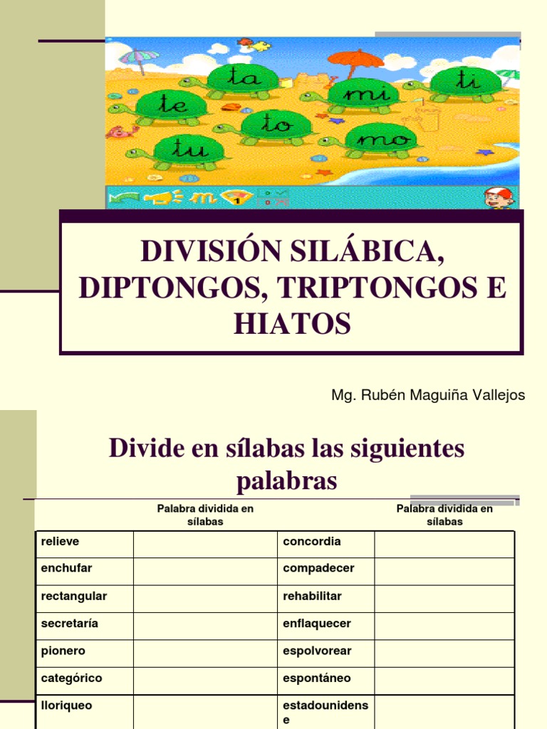 ACENTUACIÓN, DIVISIÓN SILÁBICA, DIPTONGOS, TRIPTONGOS | Sílaba | Vocal
