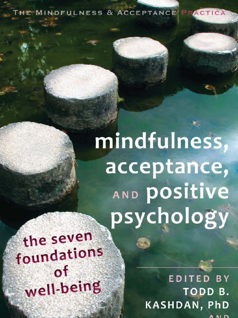 Mindfulness, Acceptance, and Positive Psychology | PDF | Positive ...