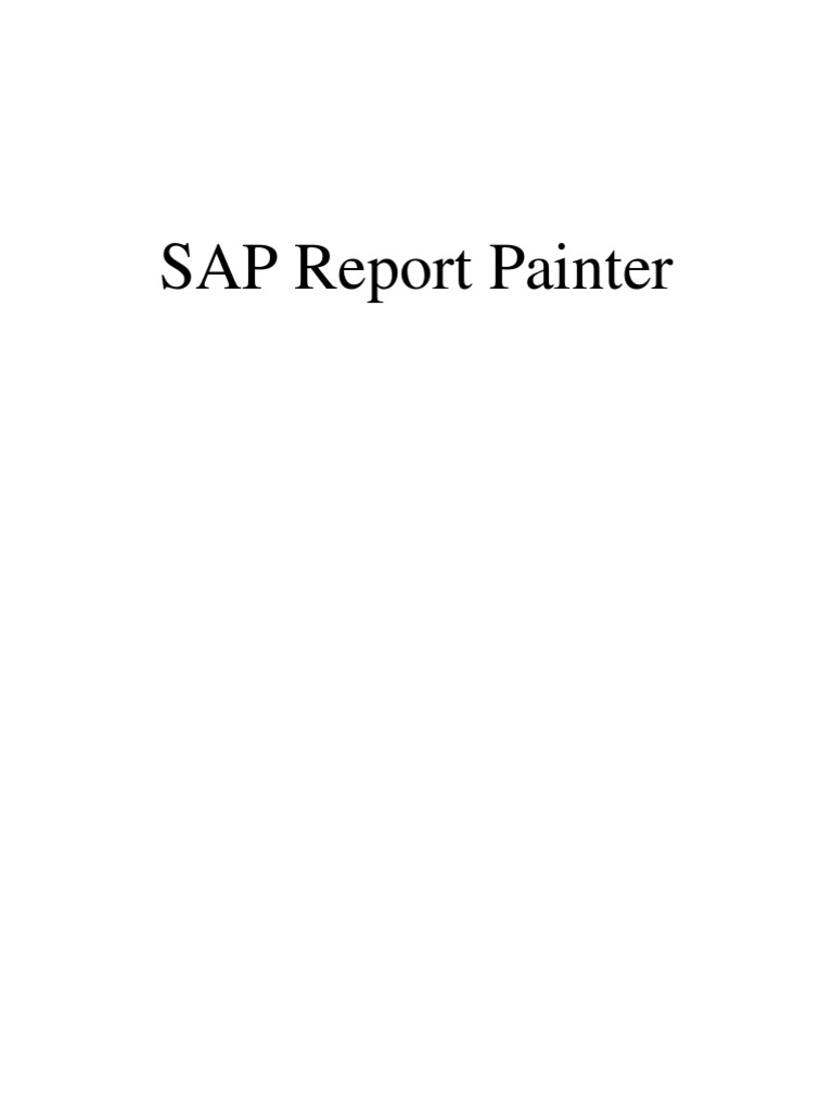 Sap Report Painter Step by Step Tutorial | PDF | Database Transaction ...