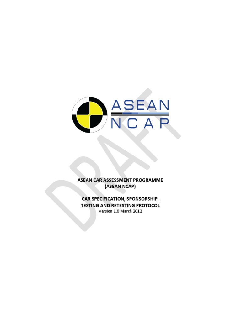 ASEAN NCAP Car Assessment Programme Protocol: Guidelines for Vehicle ...