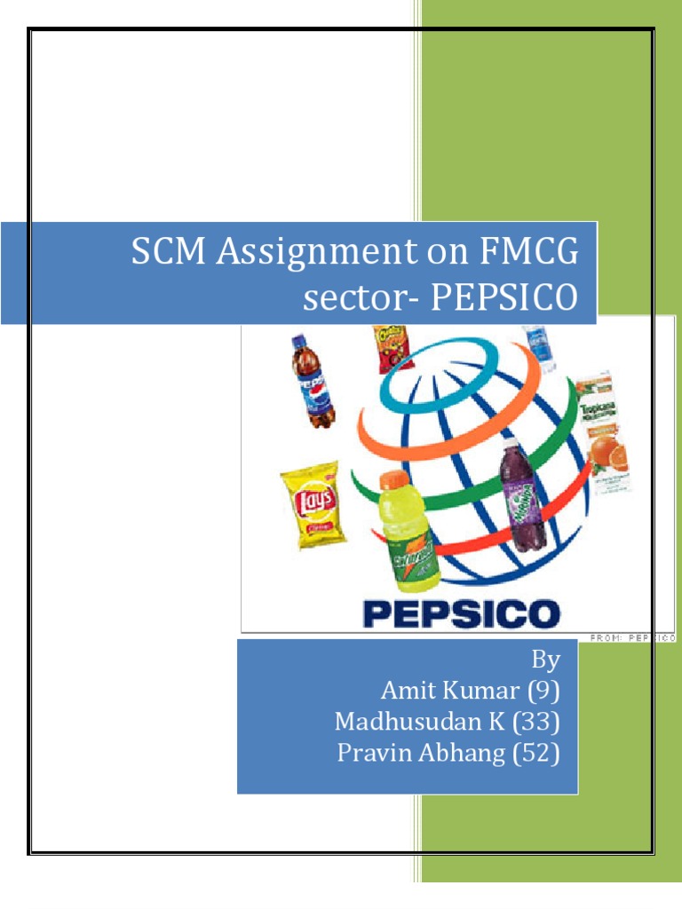 SCM Assignment On FMCG Sector - PEPSICO by Roll No 9,33,52 | PDF ...