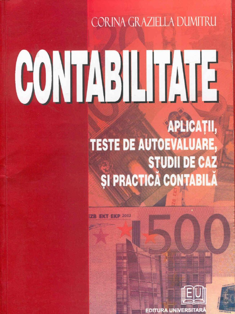 Contabilitate Teste Grila Bucuresti 2005, Corina Graziella Dumitru ...